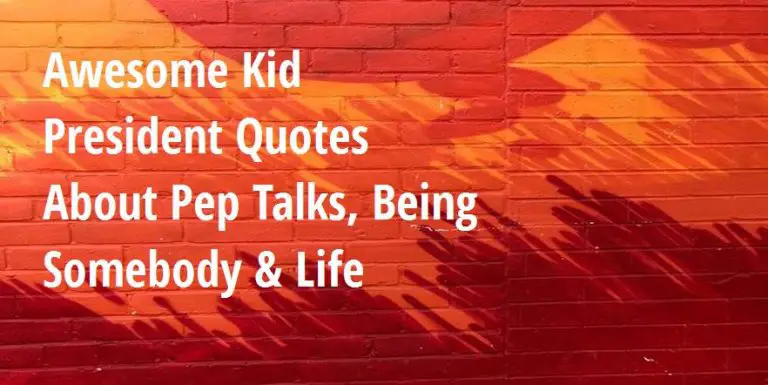 Awesome Kid President Quotes About Pep Talks, Being Somebody & Life ...