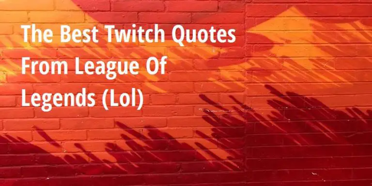 The Best Twitch Quotes From League Of Legends (Lol) - Big Hive Mind